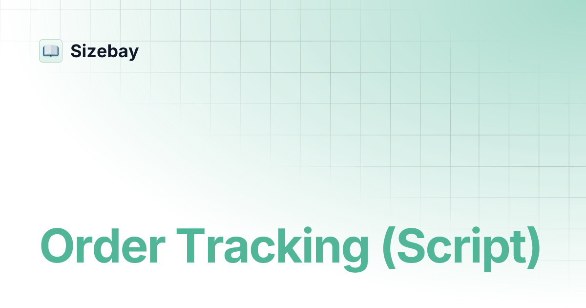 Order Tracking (Script) | Sizebay